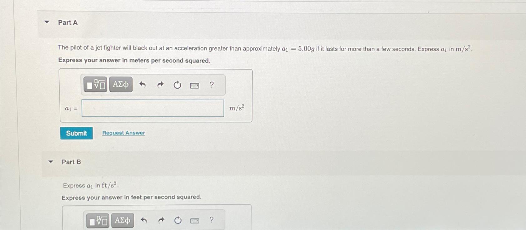 Solved Part AThe pilot of a jet fighter will black out at an | Chegg.com