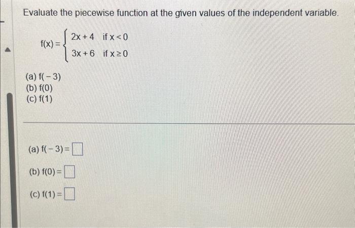 Solved Evaluate the piecewise function at the given values | Chegg.com