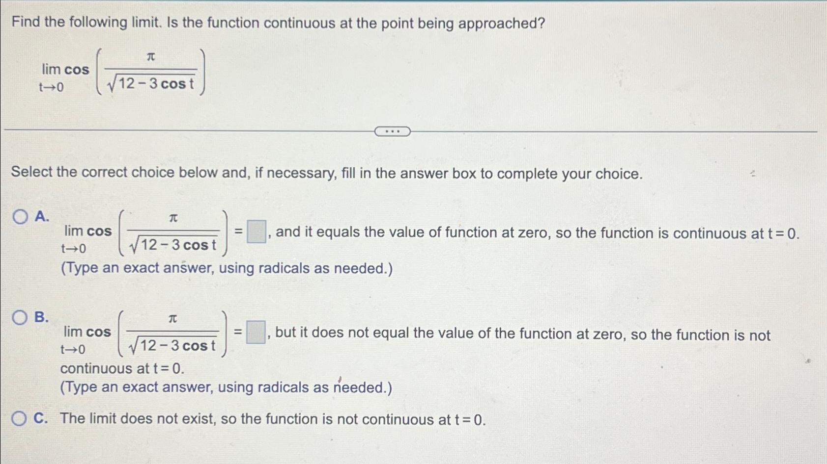 Solved Find the following limit. ﻿Is the function continuous | Chegg.com
