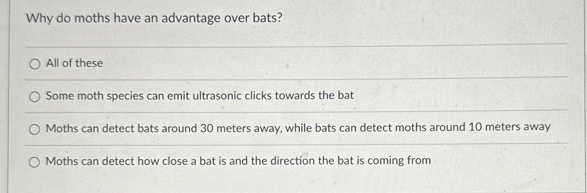Solved Why do moths have an advantage over bats?All of | Chegg.com