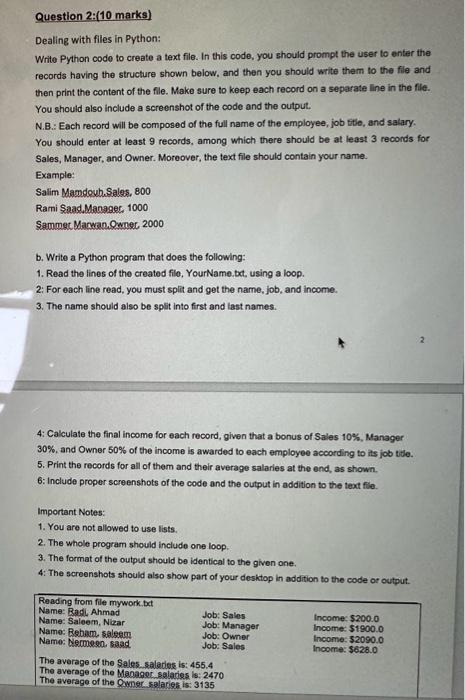 Solved Question 2: (10 marks) Dealing with files in Python: | Chegg.com Solved Question 2: (10 marks) Dealing with files in Python: | Chegg.com
