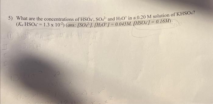 Solved 5) What are the concentrations of HSO4;SO42− and | Chegg.com