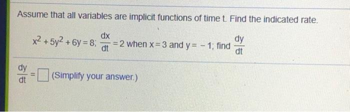 Solved Assume That All Variables Are Implicit Functions Of 