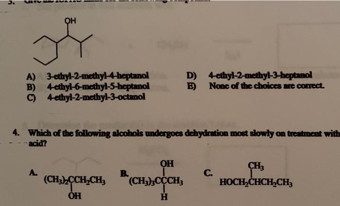 Solved J. OH A) 3-ethyl-2-methyl-4-heptanol B) | Chegg.com