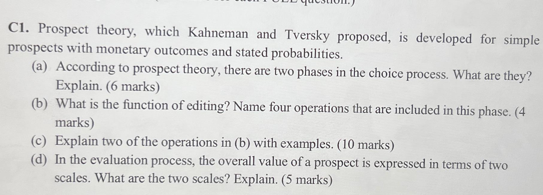 Solved C1. ﻿Prospect theory, which Kahneman and Tversky | Chegg.com