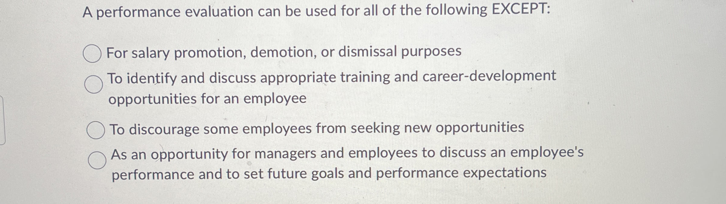 Solved A performance evaluation can be used for all of the | Chegg.com