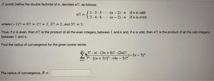 Solved (1 point) Define the double factorial of n, denoted | Chegg.com