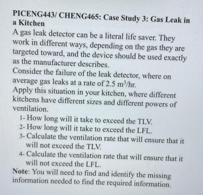 Solved PICENG443/ CHENG465: Case Study 3: Gas Leak in a | Chegg.com