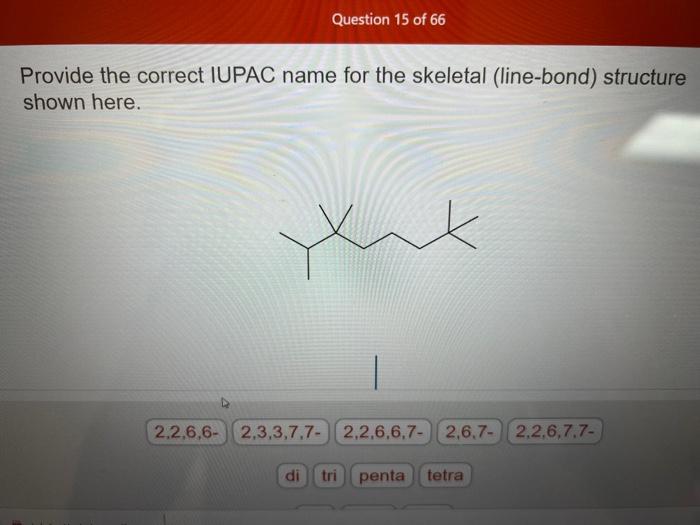 Solved Provide the correct IUPAC name for the skeletal | Chegg.com