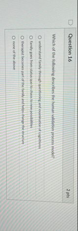 Solved Question 162 ﻿ptsWhich of the following describes the | Chegg.com