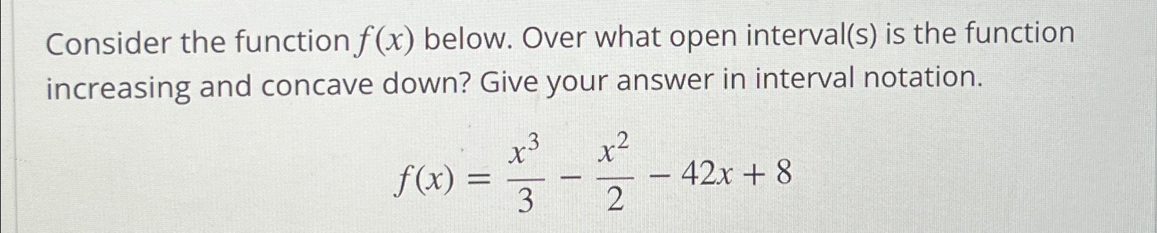 Solved Consider the function f(x) ﻿below. Over what open | Chegg.com
