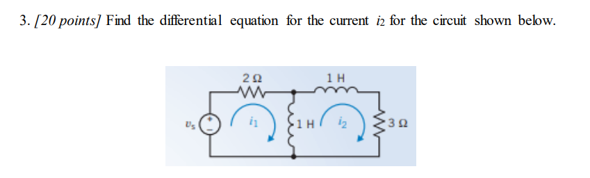 Solved 3. [20 points] Find the differential equation for the | Chegg.com