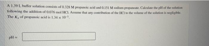 Solved A 1.43 L buffer solution consists of 0.183 M butanoic | Chegg.com