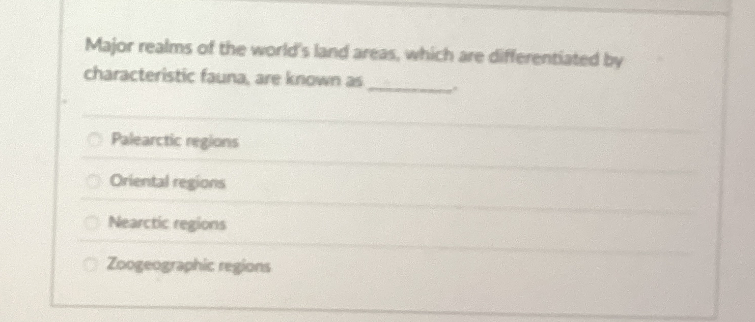 Solved Major realms of the world's land areas, which are | Chegg.com