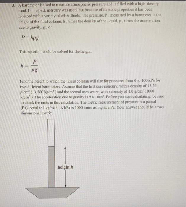 Solved 3. A barometer is used to measure atmospheric | Chegg.com