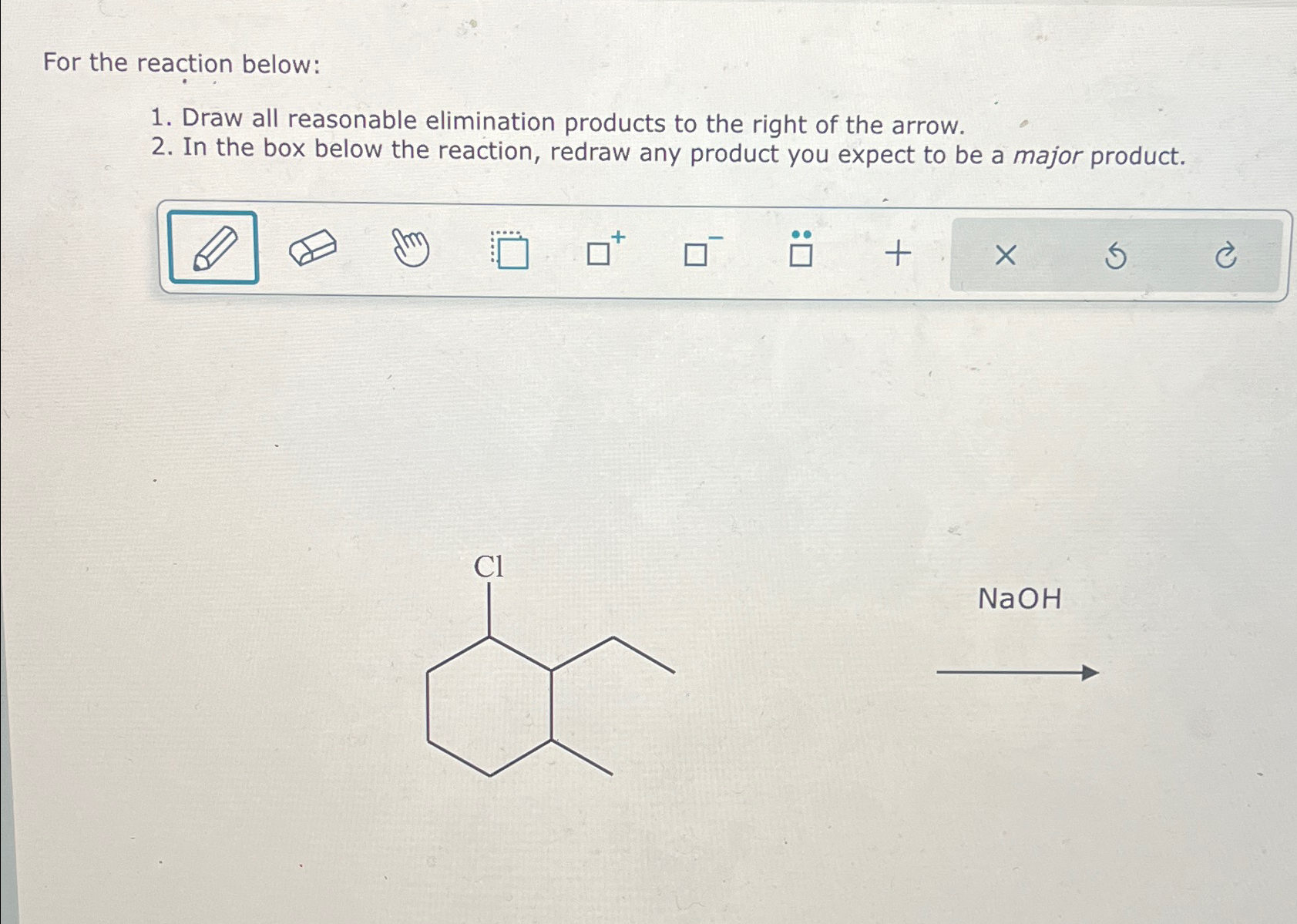 Solved For The Reaction Below Draw All Reasonable