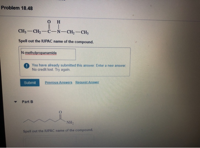 Solved Problem 18.48 0 H CH3 -CH2-C-N-CH2-CH3 Spell out the | Chegg.com