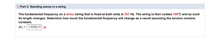 Solved Part 3: Standing waves in a string The fundamental | Chegg.com