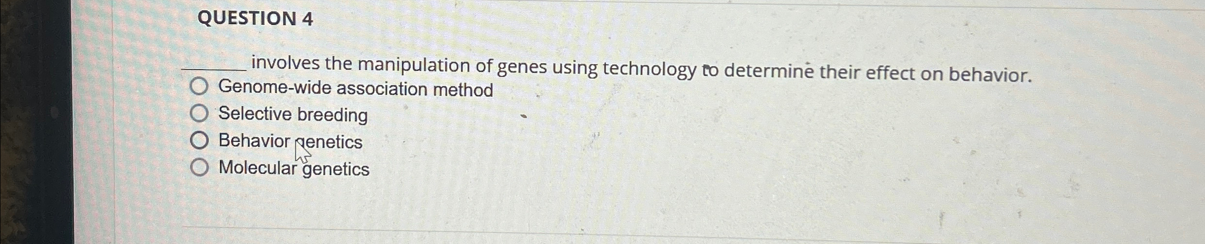 Solved QUESTION 4q, ﻿involves the manipulation of genes | Chegg.com