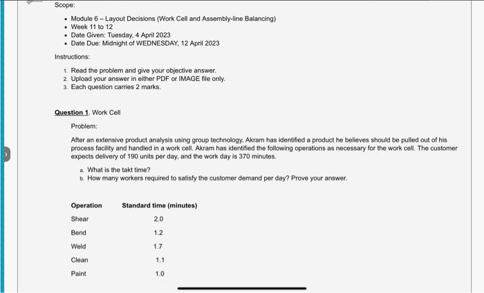 Solved Scope: - Module 6 - Layout Decisions (Work Cell and | Chegg.com
