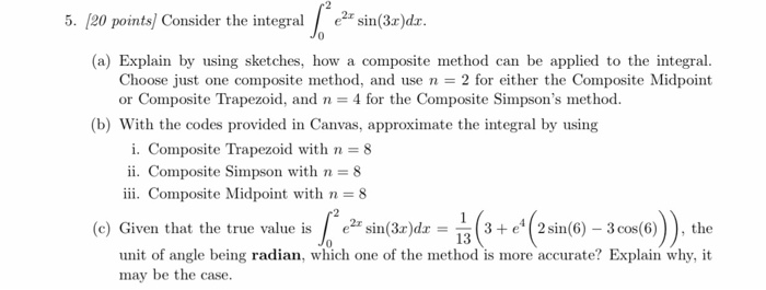Solved 2 5. (20 points) Consider the integral e21 | Chegg.com