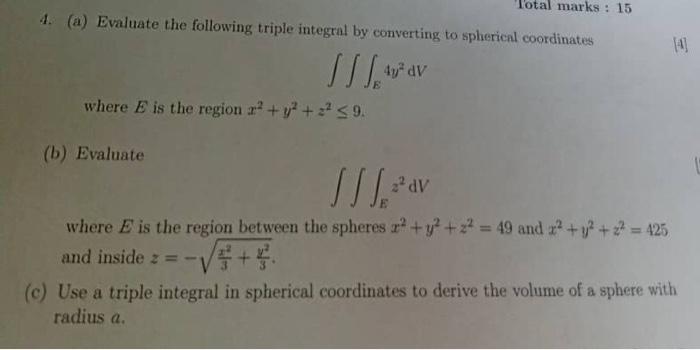 Solved 4. (a) Evaluate the following triple integral by | Chegg.com