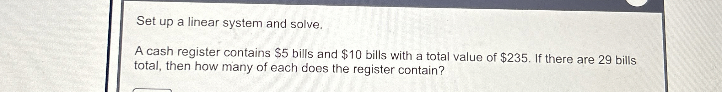 Solved Set up a linear system and solve.A cash register | Chegg.com