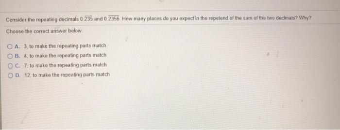 Solved Consider the repeating decimals 0 235 and 0 2356. How | Chegg.com