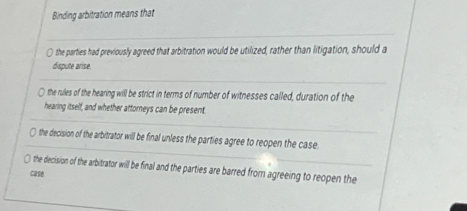 Solved Binding arbitration means thatthe parties had | Chegg.com