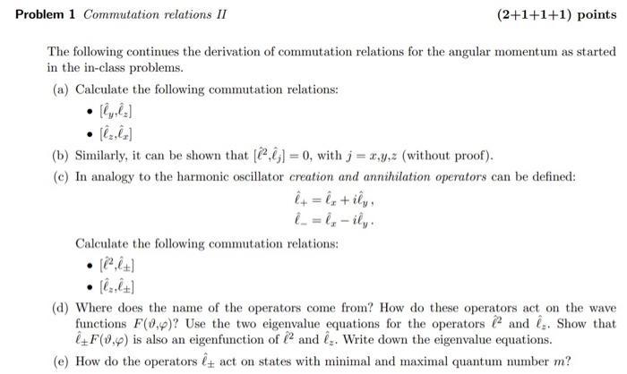 Solved Problem 1 Commutation relations II (2+1+1+1) points | Chegg.com