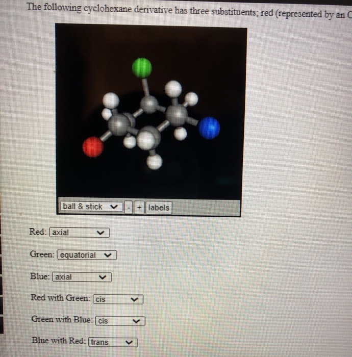 Solved The following cyclohexane derivative has three | Chegg.com