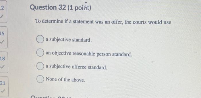 Solved To determine if a statement was an offer, the courts | Chegg.com