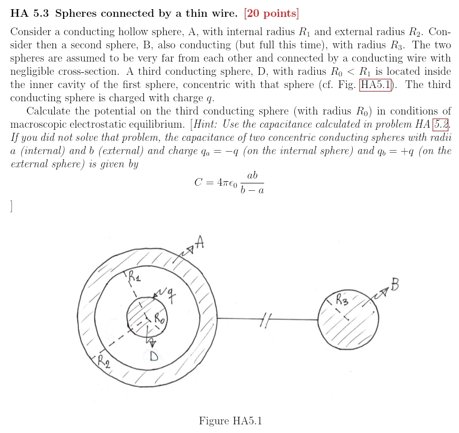 Solved HA 5.3 ﻿Spheres connected by a thin wire. [20 | Chegg.com