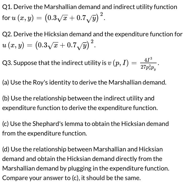 Solved Q1. Derive the Marshallian demand and indirect | Chegg.com