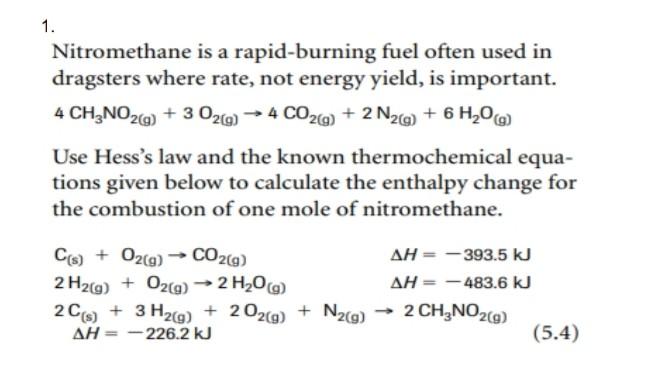 Solved 1. Nitromethane is a rapid-burning fuel often used in | Chegg.com
