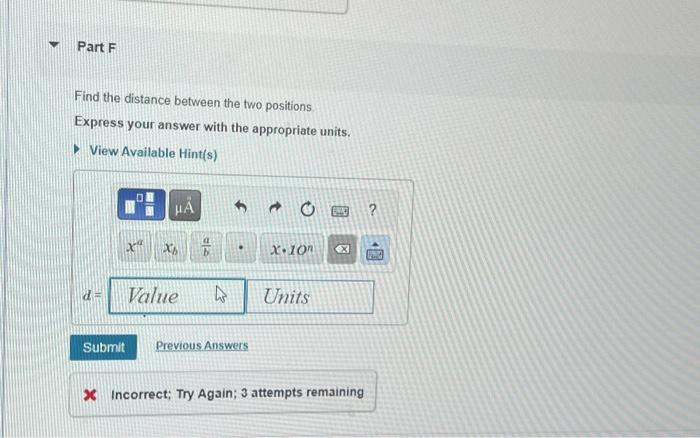 Solved Find the distance between the two positions Express | Chegg.com