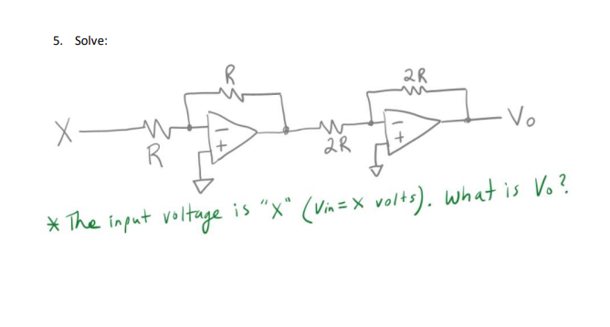 Solved Solve:The input voltage is " x " (Vin =x ﻿volts). | Chegg.com