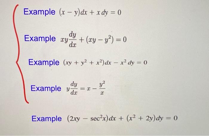Solved Example (x−y)dx+xdy=0 Example xydxdy+(xy−y2)=0 | Chegg.com