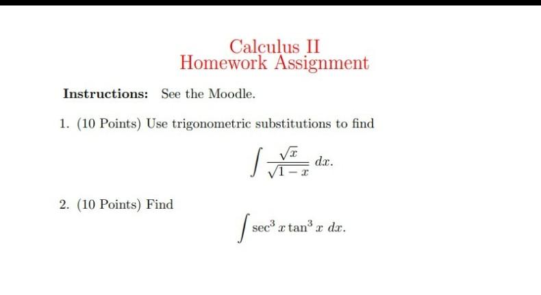 Solved Calculus II Homework Assignment Instructions: See the | Chegg.com