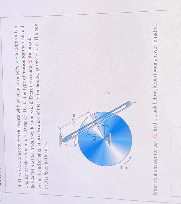 Solved 4. The disk rotates counterclockwise with an angular | Chegg.com