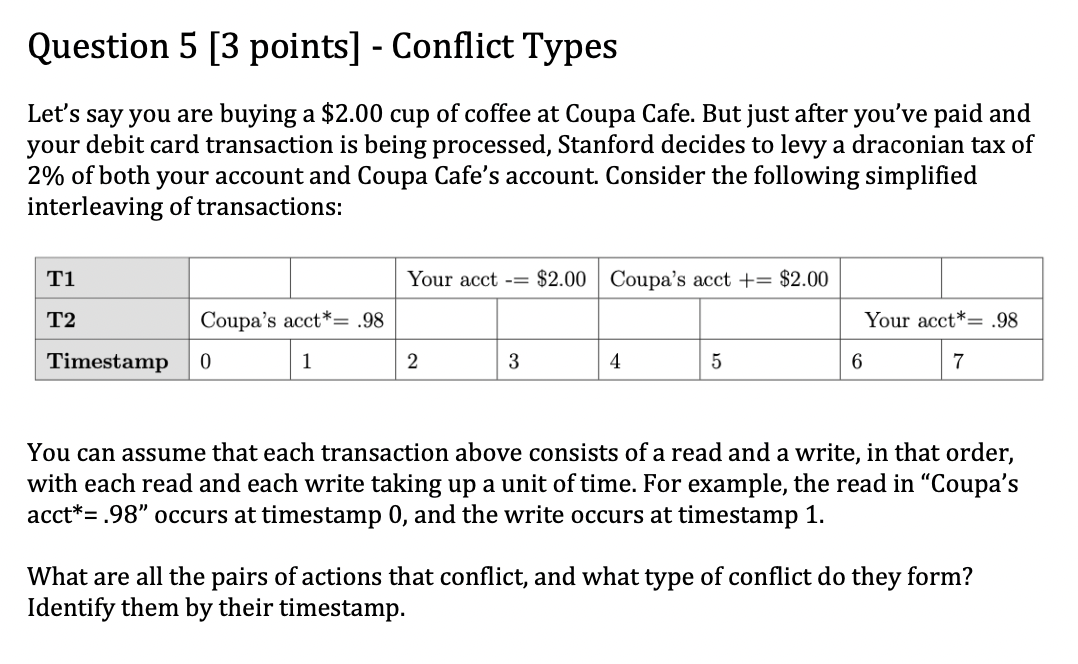 Solved Question 5 [3 ﻿points] - ﻿Conflict Types Let's say | Chegg.com