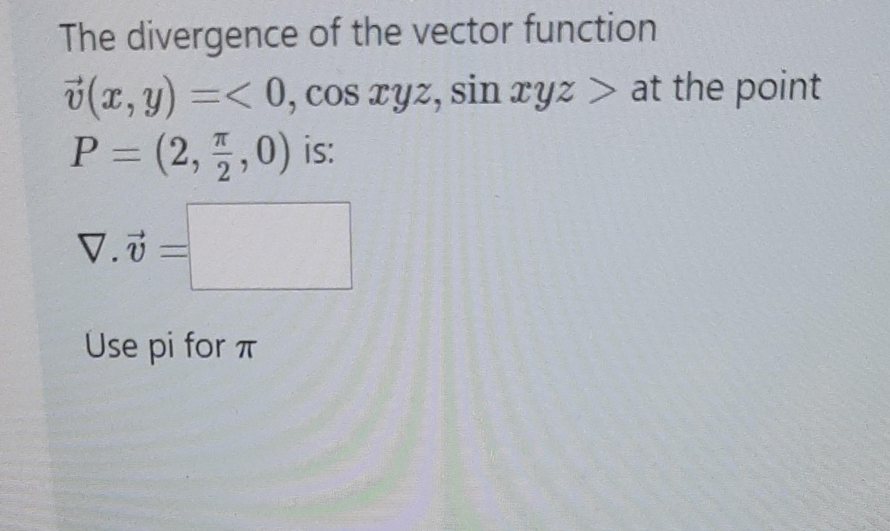 Solved The divergence of the vector function | Chegg.com