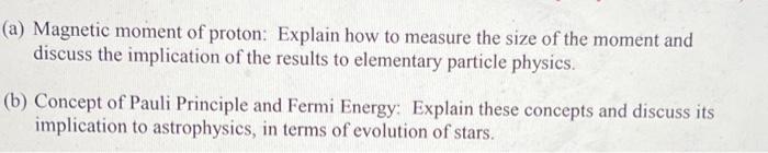 Solved (a) Magnetic moment of proton: Explain how to measure | Chegg.com