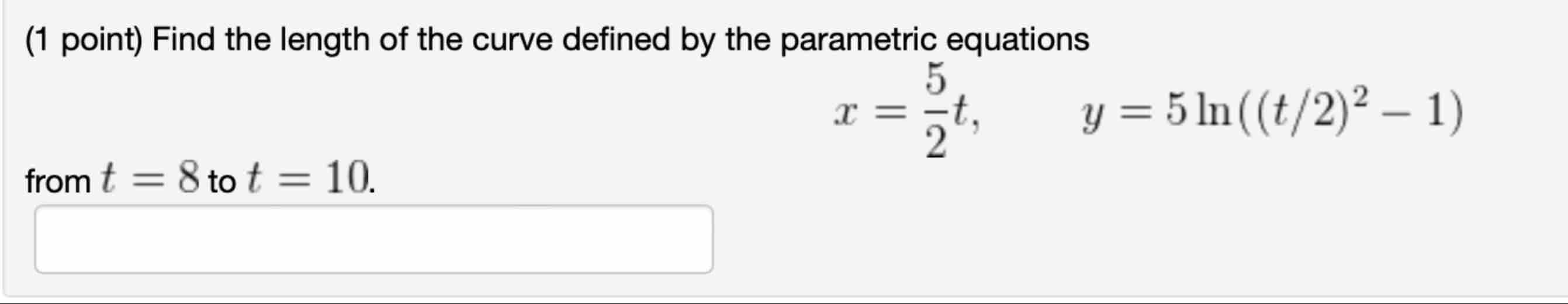 Solved (1 ﻿point) ﻿Find the length of the curve defined by | Chegg.com