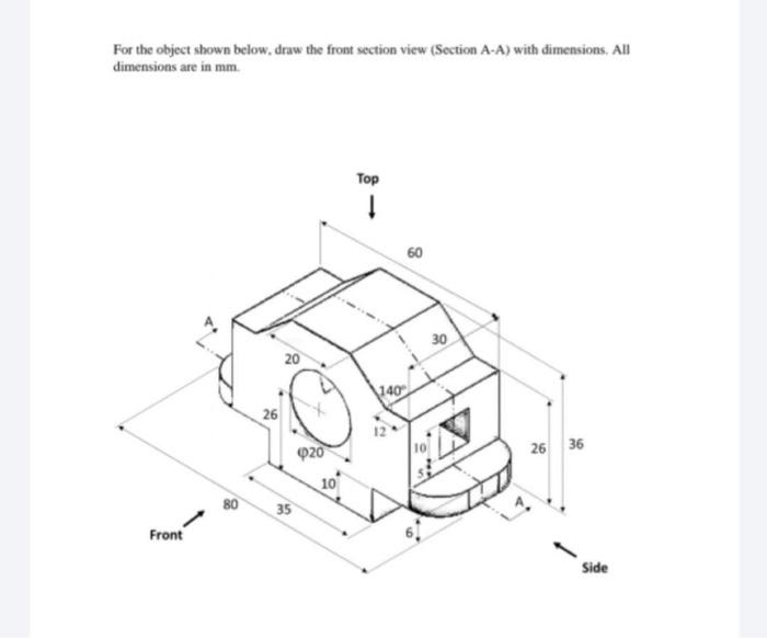 Solved For the object shown below, draw the front section | Chegg.com