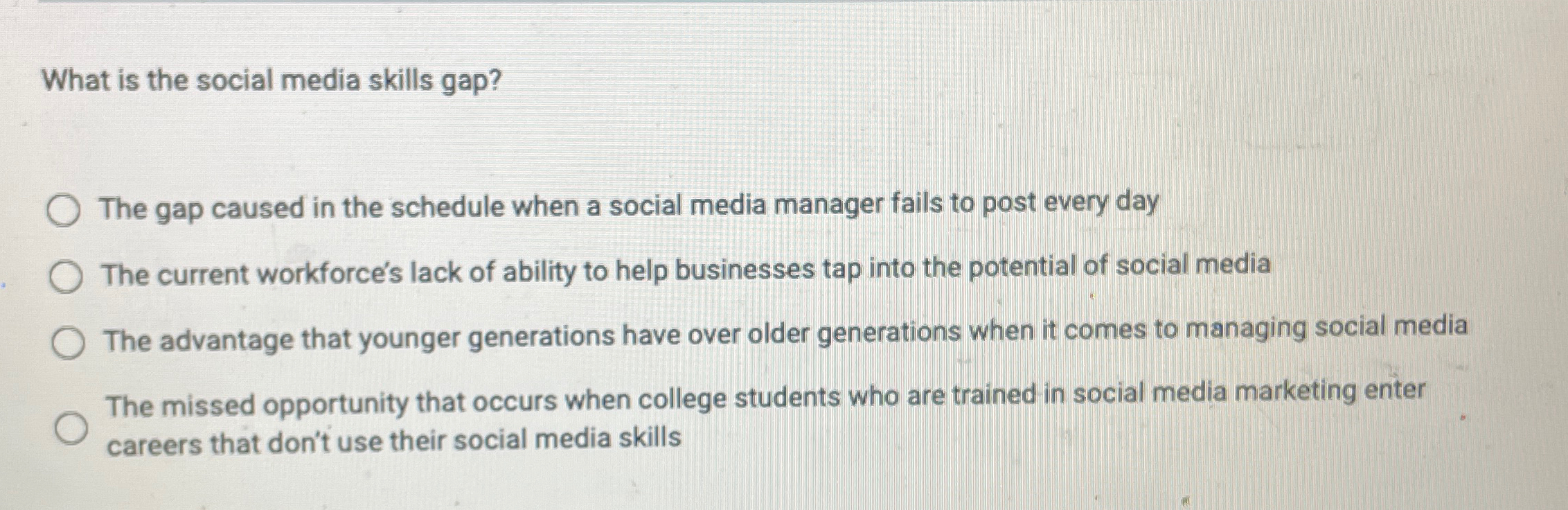 Solved What is the social media skills gap?The gap caused in | Chegg.com