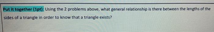 Solved About the Hinge Theorem: If two triangles have two | Chegg.com