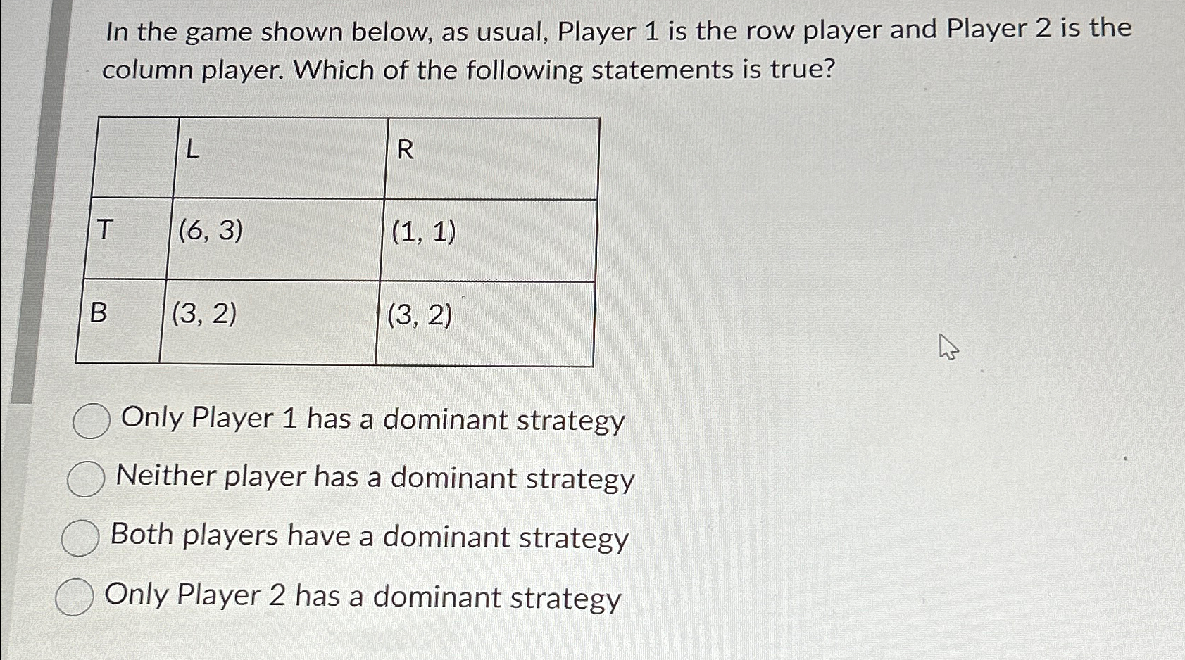 Solved In the game shown below, as usual, Player 1 ﻿is the | Chegg.com