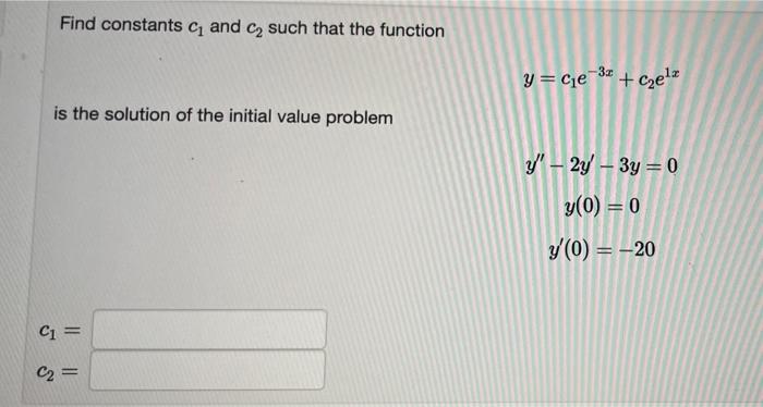 Solved Find constants c1 and c2 such that the function | Chegg.com