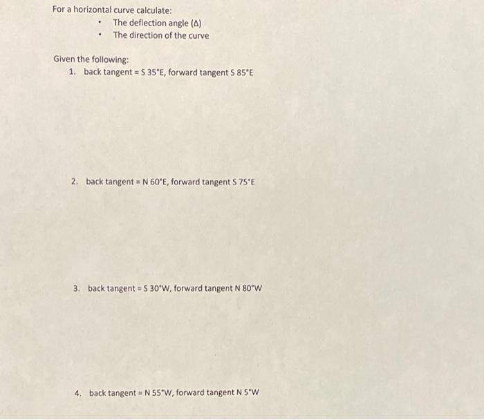 Solved For a horizontal curve calculate: The deflection | Chegg.com
